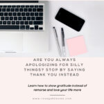 Career Advice: Say Thank You, Not Sorry - Rose Gold Mama